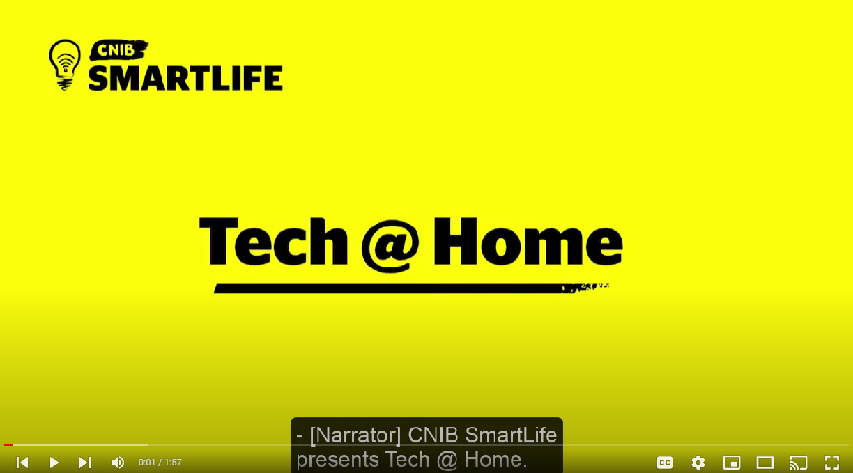 Explore CNIB SmartLife Tech @ Home – CNIB SMARTLIFE